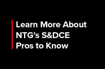 Learn More About NTG & SDCE Pros To Know